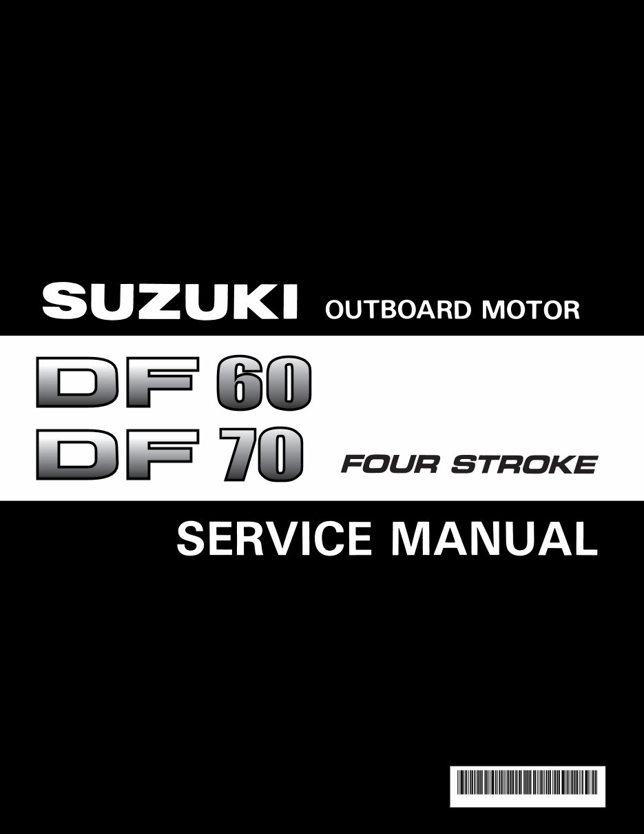 Suzuki DF60,DF70 Outboard 4-Stroke Motor Workshop Service Repair Manual