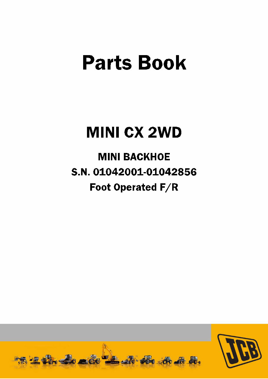 JCB MINI CX 2WD MINI BACKHOE Parts Catalog Manual #1