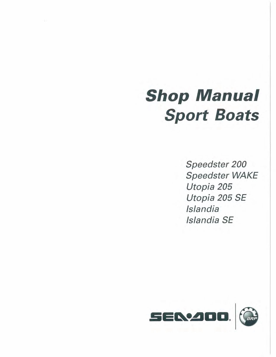 Seadoo Speedster, Challenger, Sportster, Utopia, Islandia Boats Manual ...