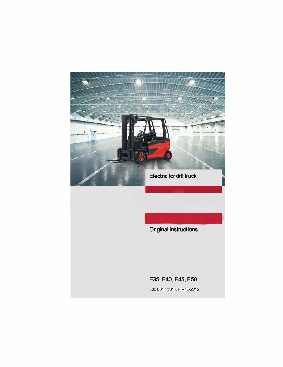 Linde Electric Forklift Truck 388 Series: E35, E40, E45, E50 Operating Manual